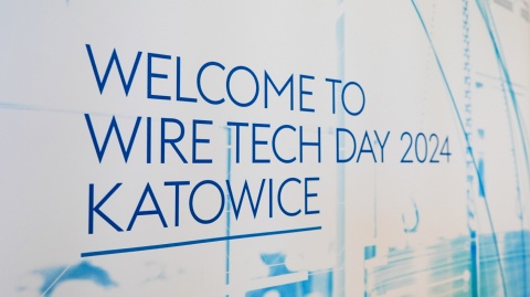 Wire Tech Day in Katowice sets standards for wire innovations ...