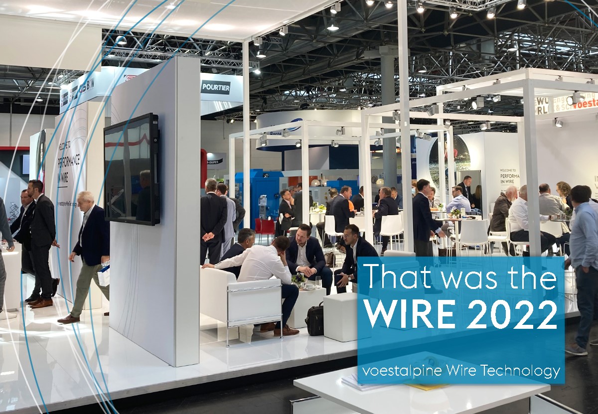 That was the WIRE 2022 - voestalpine Wire Technology